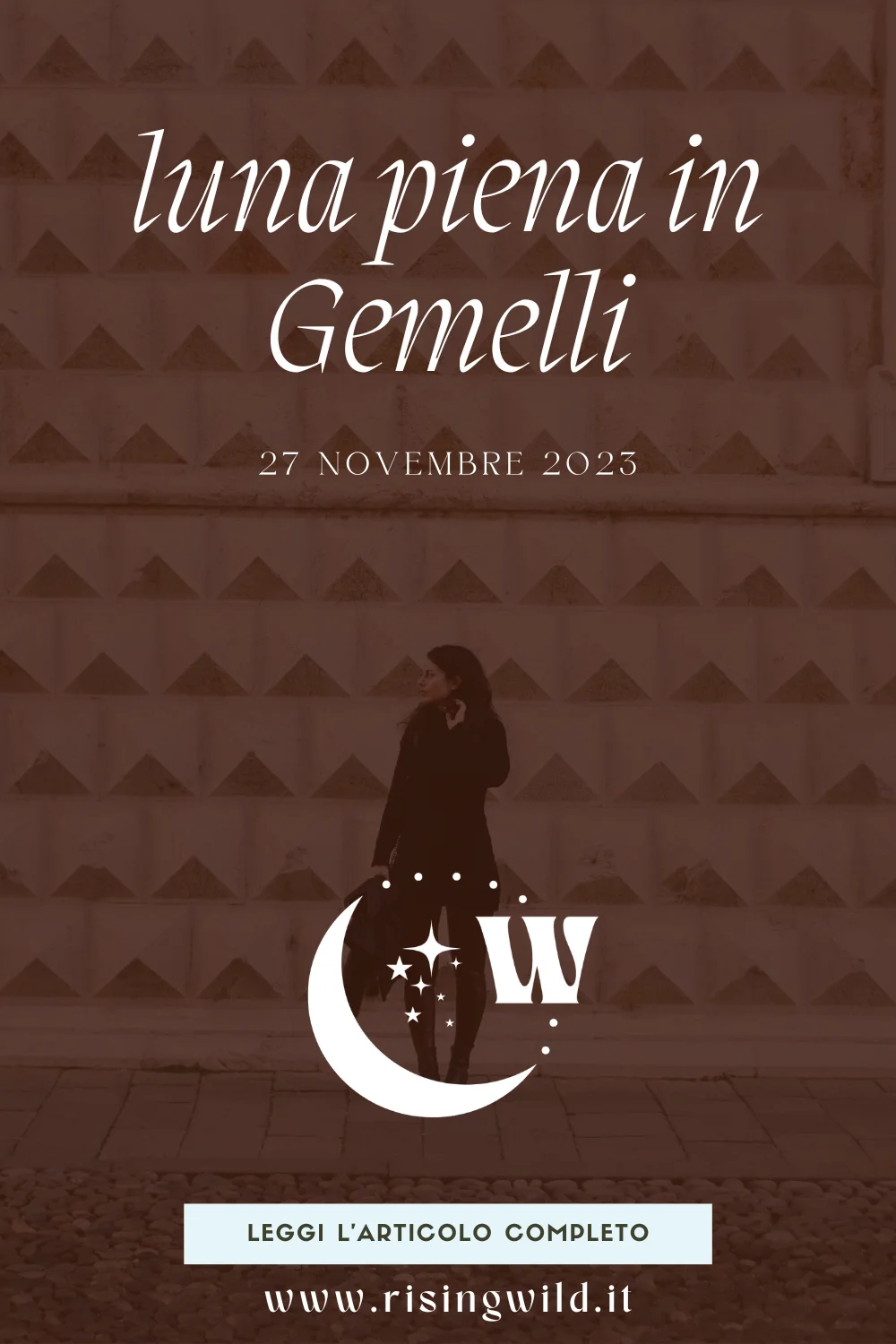 Luna Piena in Gemelli del 27 Novembre 2023 - Rising Wild